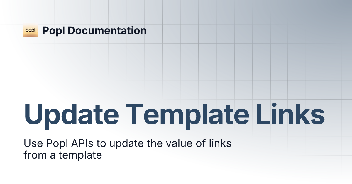 Update Template Links | Popl Documentation