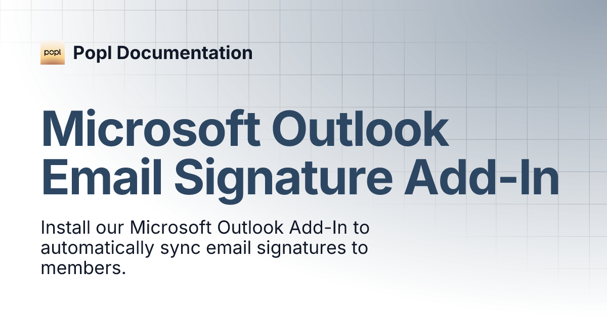Microsoft Outlook Email Signature Add-In | Popl Documentation